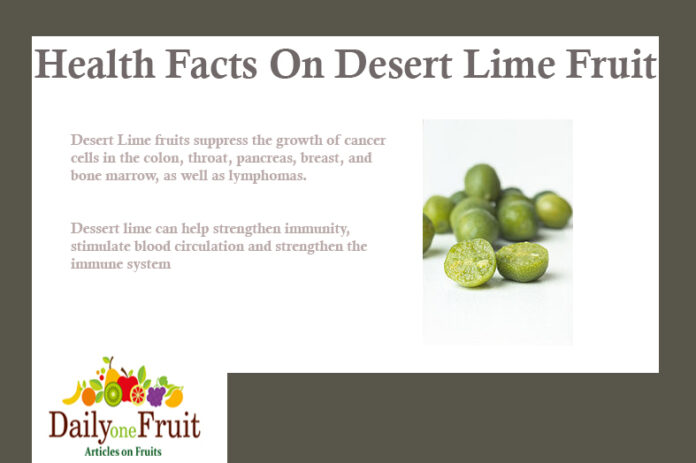 Health Facts on Desert Lime - dailyonefruit